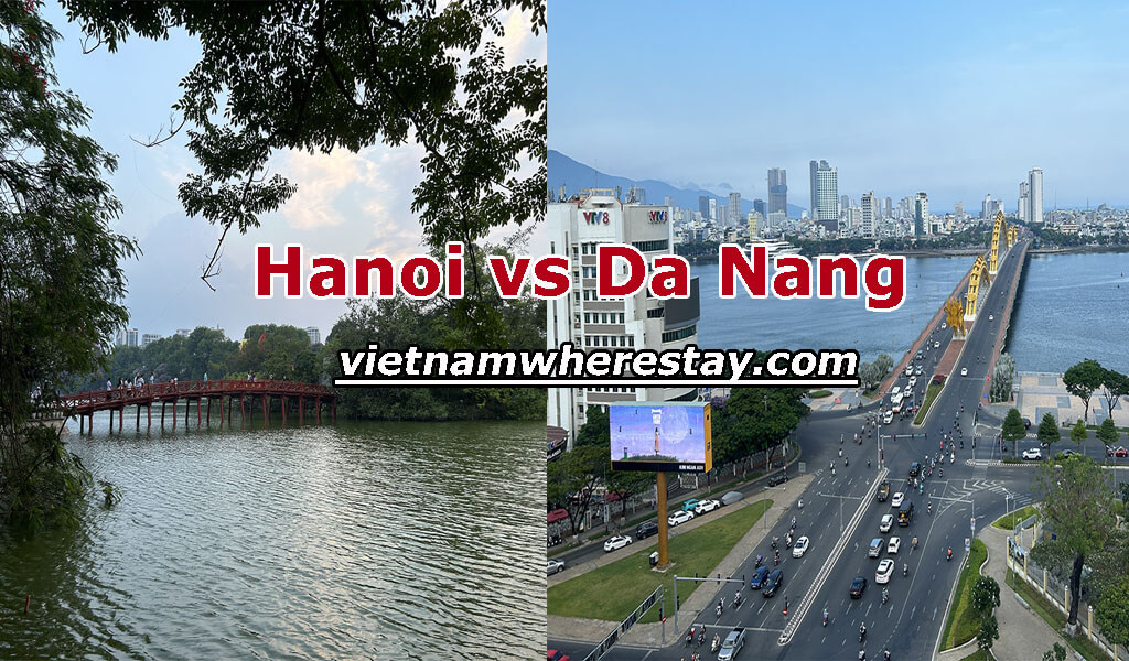 Hanoi vs Da Nang: Nightlife, shopping, food, weather, and beaches ...
